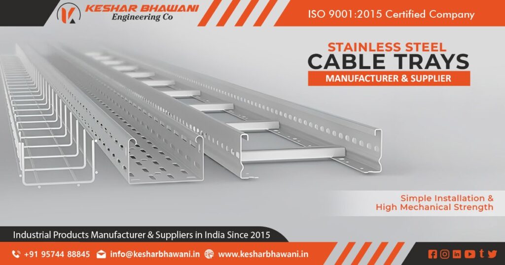 SS Cable Trays Manufacturer in India - Keshar Bhawani Engineering Co ...